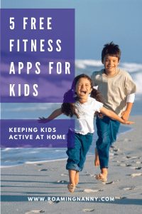 5 FREE Fitness Apps for Kids: Keeping Kids Active at Home