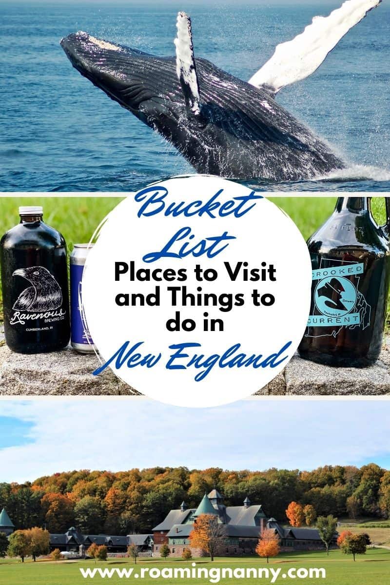 Bucket List Places to Visit and Things to do in New England