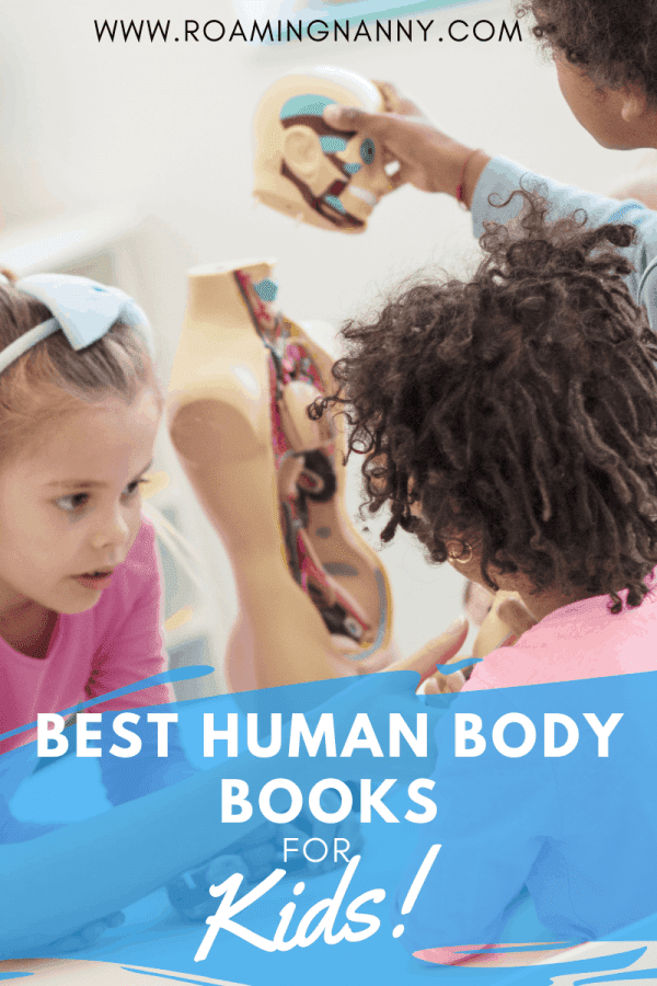 13 Human Body Books for Kids: Amazing anatomy books for children