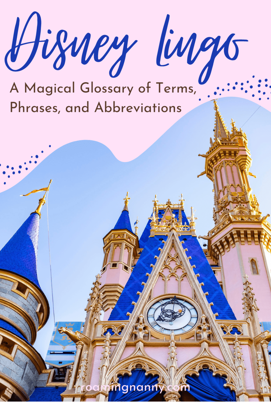 Disney Lingo: A Magical Glossary of Terms, Phrases, and Abbreviations